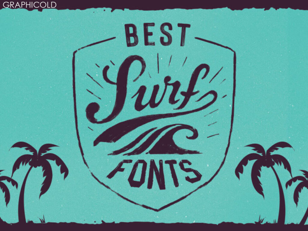 Exploring The World Of Surf Fonts: A Guide To The Best Styles And ...